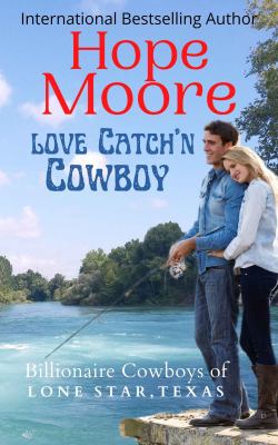 Love Catch'n Cowboy book by Hope Moore: 9781646258697