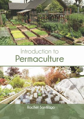 Introduction to Permaculture book by Rachel Santiago: 9781647400736