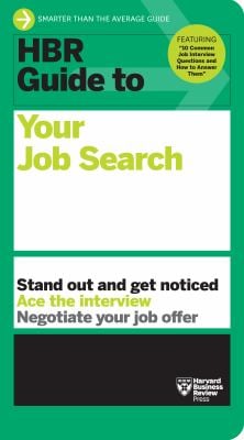 HBR Guide to Your Job Search used book by Harvard Business Review ...