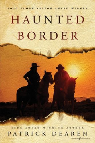 Haunted Border book by Patrick Dearen: 9781645407492