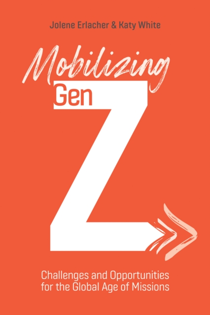 Mobilizing Gen Z copy: 9781645083160