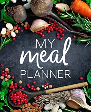 My Meal Planner : Weekly Menu Planner & Grocery List book by Papeterie ...