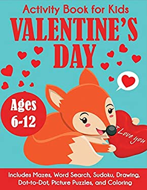 Valentine's Day Activity Book for Kids book by Blue Wave Press ...