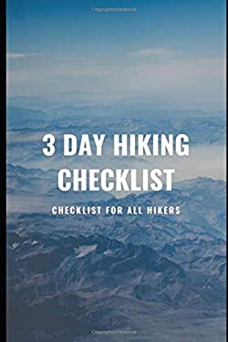 3 Day Hiking Checklist : The Perfect Checklist for Multi Day Hiking ...