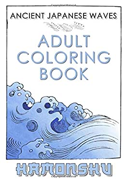 Ancient Japanese Waves Adult Coloring Book Hamonshu : A Collection of ...