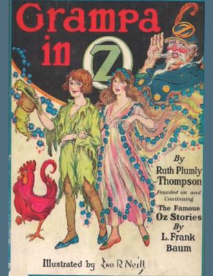 Grampa In Oz: Illustrated book by L. Frank Baum: 9781653518609