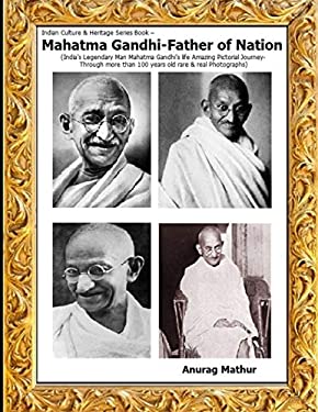 Mahatma Gandhi-Father of Nation : India's Legendary Man Mahatma Gandhi ...