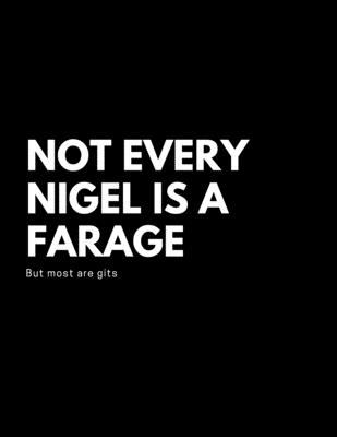Not Every Nigel Is a Farage, but Most Are Gits : Rude Sketchbook book ...