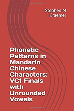 Phonetic Patterns in Mandarin Chinese Characters : VC1 Finals with ...