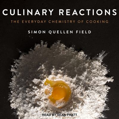 Culinary Reactions: The Everyday Chemistry of Cooking copy: 9781665278959