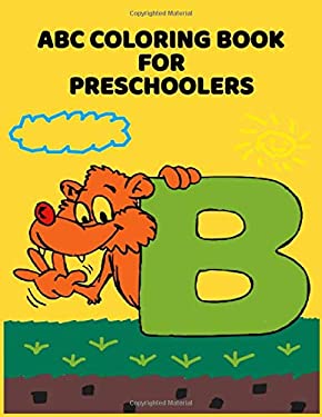 ABC Coloring Book for Preschoolers : ABC Letter Coloringt Letters ...