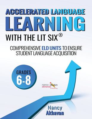 Accelerated Language Learning (ALL) with the Lit Six : Comprehensive ...