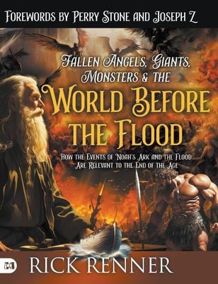 Fallen Angels, Giants, Monsters and the World Before the Flood : How ...