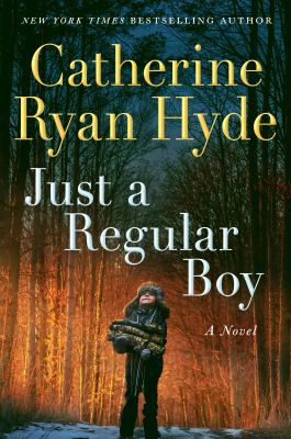 Just a Regular Boy : A Novel book by Catherine Ryan Hyde: 9781662504358