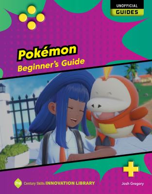 Pokémon: Beginner's Guide book by Josh Gregory: 9781668929001
