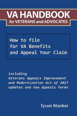 Va Handbook for Veterans and Advocates : How to File for Va Benefits ...