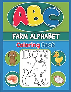 ABC Farm Alphabet Coloring Book : ABC Farm Alphabet Activity Coloring ...