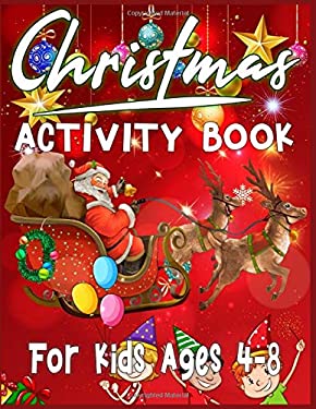 Christmas Activity Book for Kids Ages 4-8 : A Fun Kid Workbook Game for ...