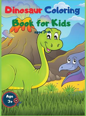 Dinosaur Coloring Book for Kids Ages 3-6 : Cute and Free Dinosaur ...