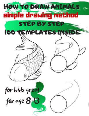 HOW to DRAW ANIMALS Simple Drawing Method STEP by STEP 100 TEMPLATES ...
