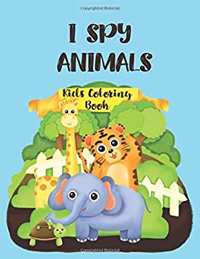 I Spy Animals Kids Coloring Book : Animals Coloring Book, Funny Circle ...