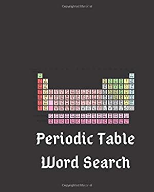 Periodic Table Word Search : Find All the Elements of the Periodic ...
