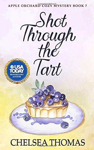 Shot Through the Tart used book by Chelsea Thomas: 9781679498732