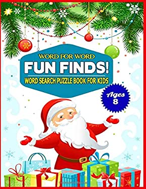 Word for Word Fun Finds! Word Search Puzzle Book for Kids Ages 8 : 50 ...