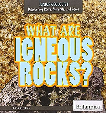 What Are Igneous Rocks? used book by Elisa Peters: 9781680482423
