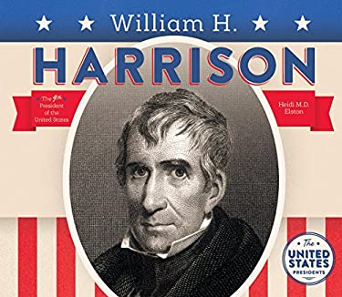 William H. Harrison used book by Heidi Elston: 9781680780987
