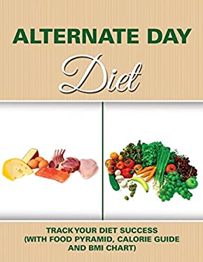 Alternate Day Diet : Track Your Diet Success (with Food Pyramid ...
