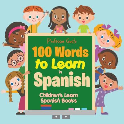 100 Words to Learn in Spanish Children's Learn Spanish Books book by ...