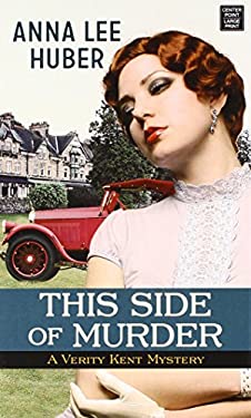 This Side of Murder used book by Anna Lee Huber: 9781683246435