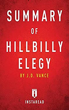Summary of Hillbilly Elegy : By JD Vance - Includes Analysis book by ...