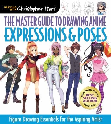 The Master Guide to Drawing Anime : Expressions & Poses: Figure Drawing ...