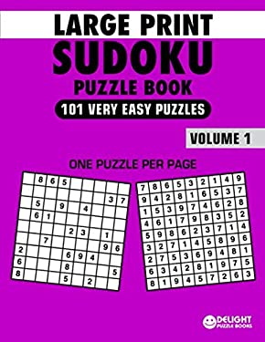 Large Print Sudoku Puzzle Book Very Easy : 101 Very Easy Sudoku Puzzles for Adults & Seniors to ...