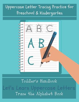 Let's Learn Uppercase Letters - Trace the Alphabet Book : Uppercase ...