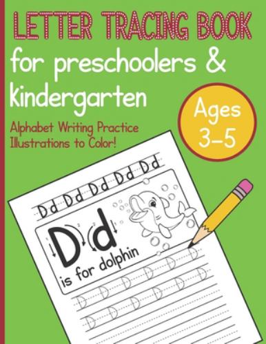 Letter Tracing Book For Preschoolers & Kindergarten Ages 3-5 Alphabet ...