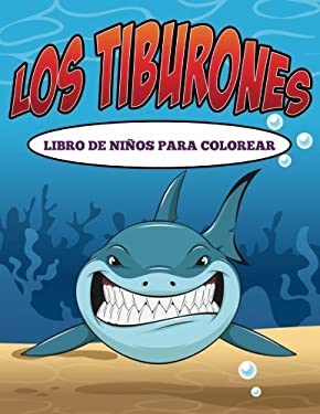 Los Tiburones Libro De Niños Para Colorear (Spanish Edition) book by ...