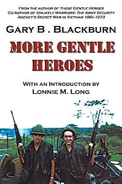 More Gentle Heroes book by Gary B Blackburn: 9781684986972