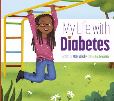 My Life with Diabetes book by Mari Schuh: 9781681528977