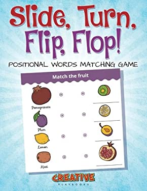 Slide, Turn, Flip, Flop! Positional Words Matching Game book by ...