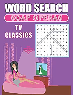 Word Search Soap Operas TV Classics : Large Print Word Find Puzzles ...