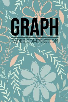 Graph Paper Composition : Graph Paper 6 X 9 Quad Ruled 4x4, Grid Paper ...