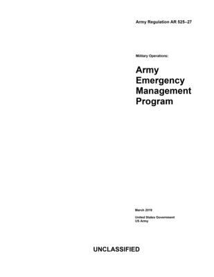 Army Regulation AR 525-27 Military Operations: Army Emergency Management Program March 2019 book ...
