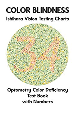 Color Blindness Ishihara Vision Testing Charts Optometry Color ...