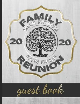 Family Reunion Our Roots Run Deep - Guest Book : Commemorate a Family ...