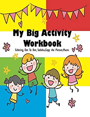 My Big Activity Workbook : Giant Activity Workbook for Colouring, Dot ...