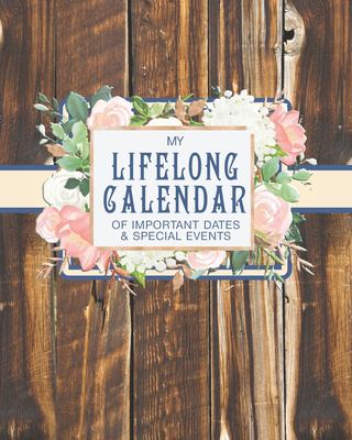 My Lifelong Calendar of Important Dates and Special Events : Christian ...