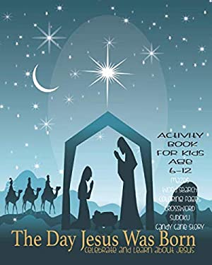 The Day Jesus Was Born : Celebrate and Learn about Jesus, Activity Book ...